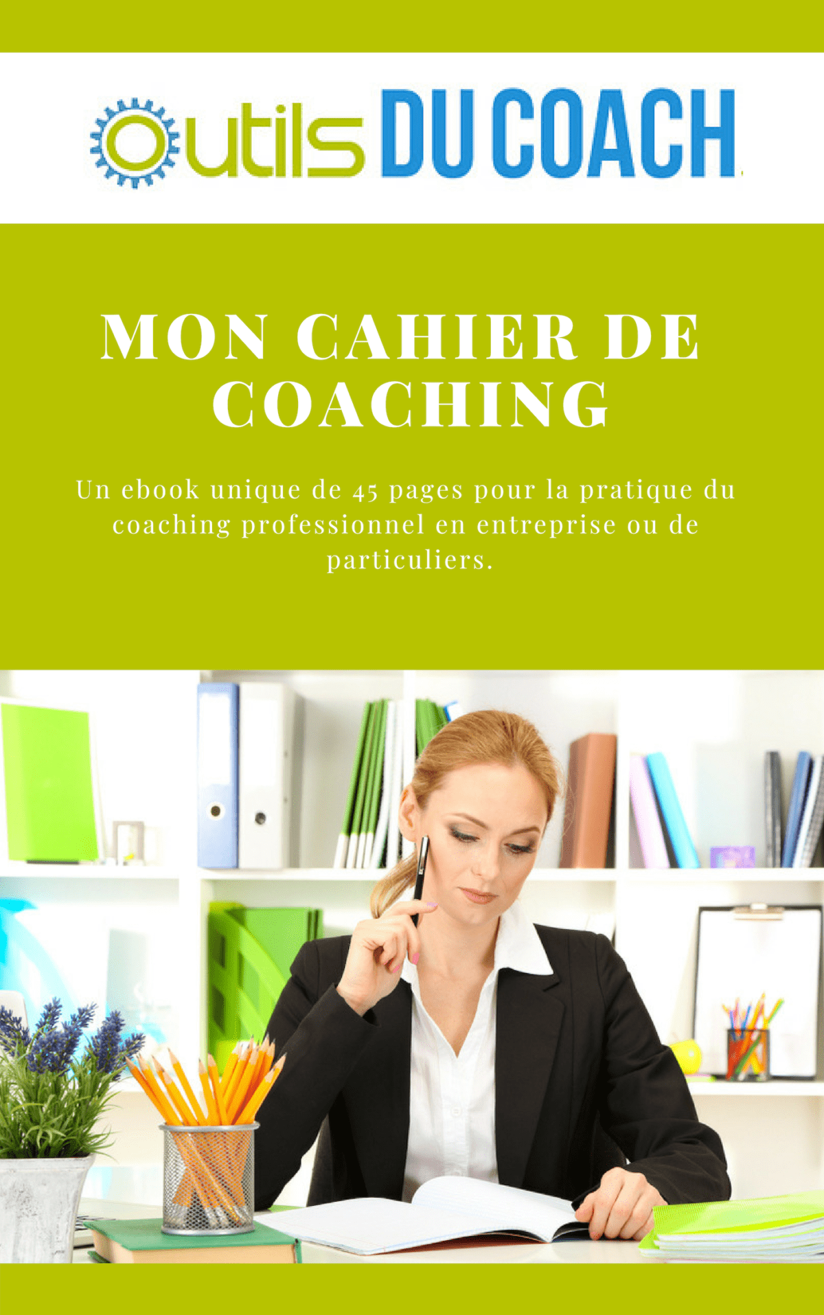 Mon cahier de coaching - Révisez le coaching grâce à Outils du Coach